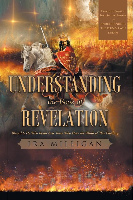 Understanding the Book of Revelation (ebook), Ira Milligan | 9798987735978 | Boeken | bol