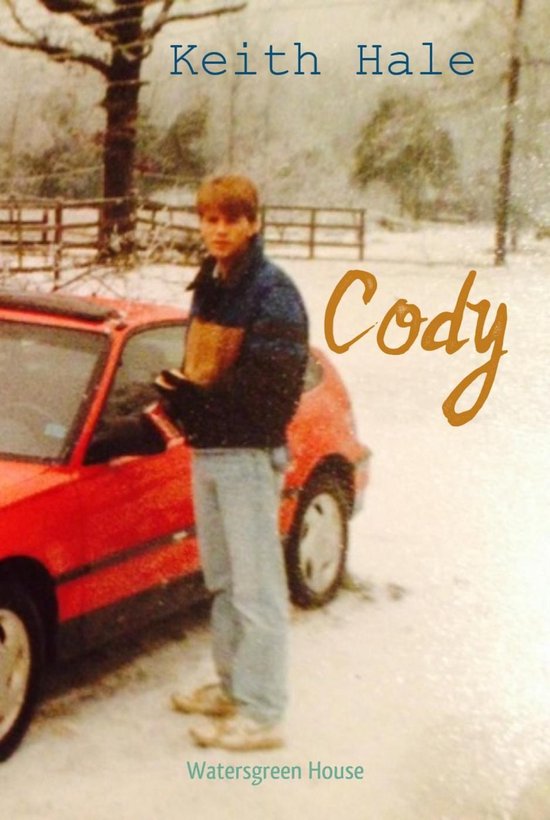 Cody (ebook), Keith Hale | 9798215277188 | Boeken | bol