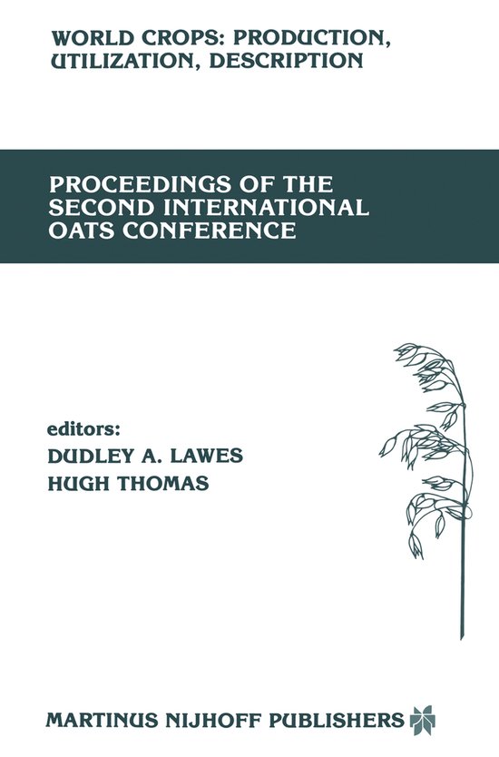 World Crops: Production, Utilization and Description- Proceedings of ...