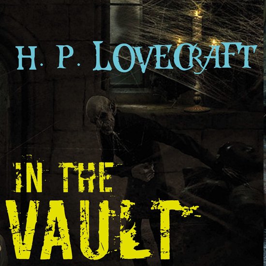 In the Vault, H. P. Lovecraft | 4099995301465 | Boeken | bol