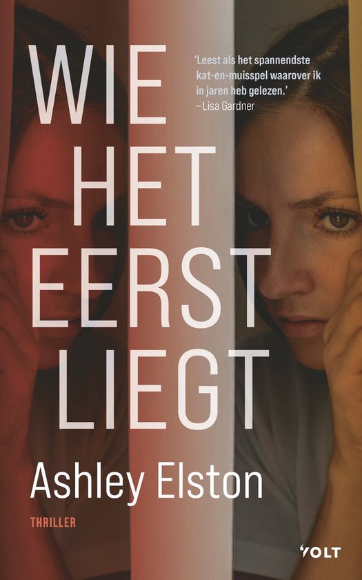 Wie het eerst liegt, Ashley Elston | 9789021463506 | Boeken | bol