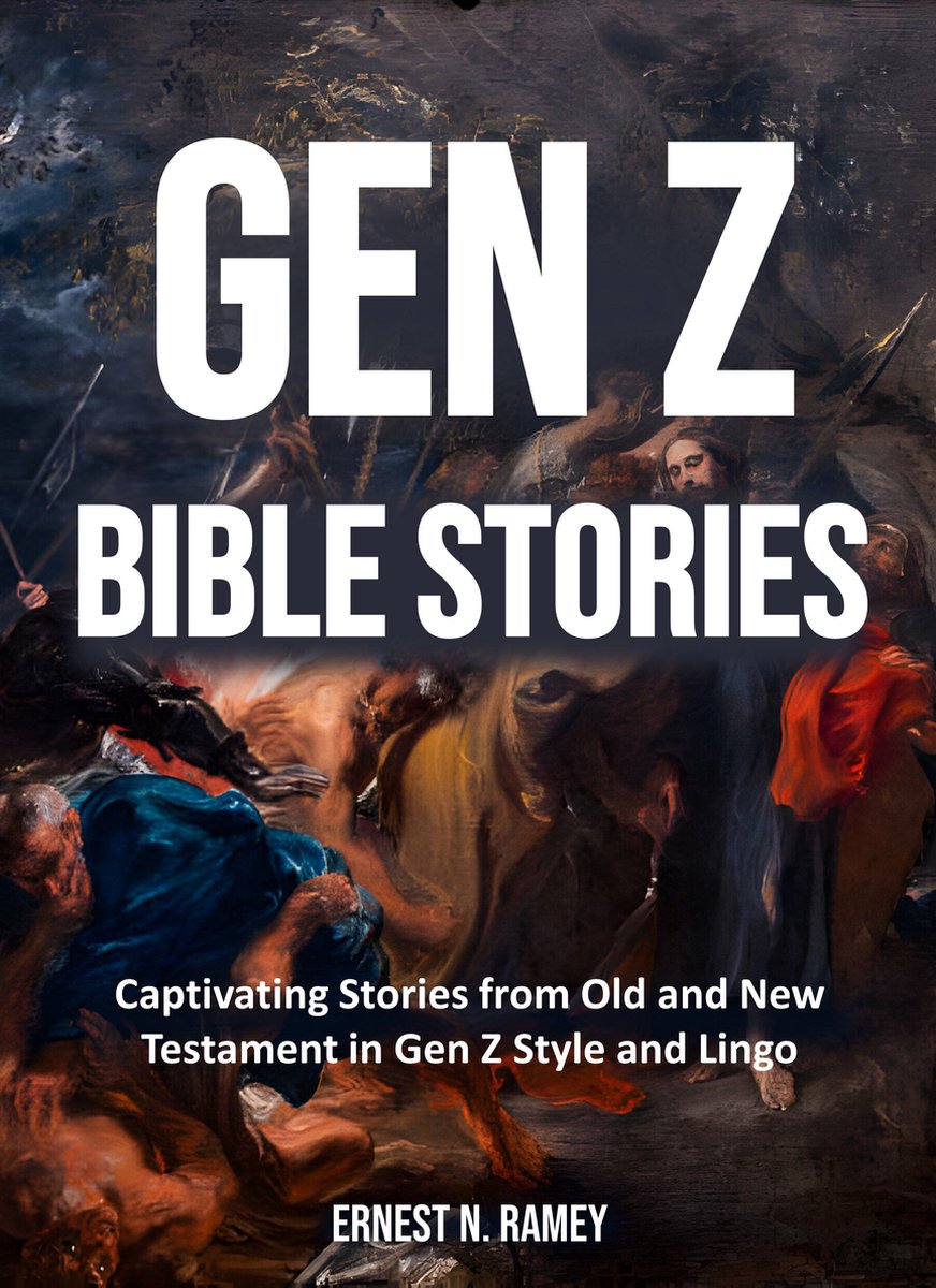 Gen Z Bible Stories (ebook), Ernest N. Ramey | 1230007419560 | Boeken | bol