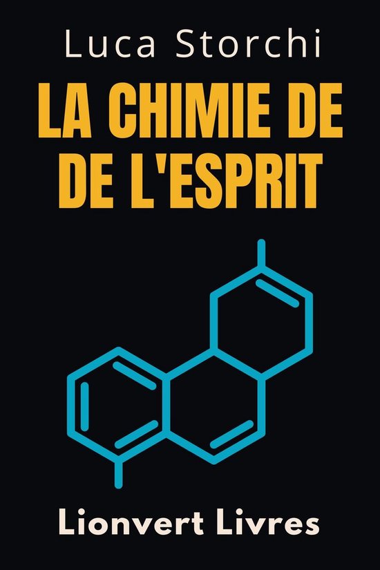 Collection Vie Équilibrée 31 - La Chimie De L'esprit - Comprendre La Science Derrière... | bol