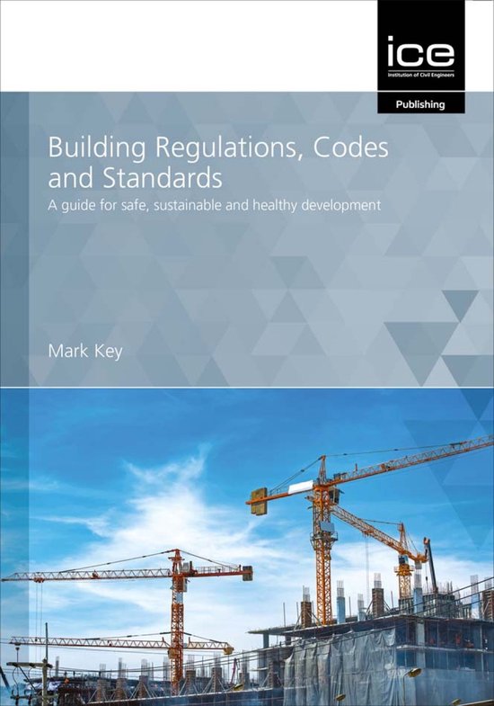 Building Regulations, Codes and Standards | 9780727765352 | Mark Key ...