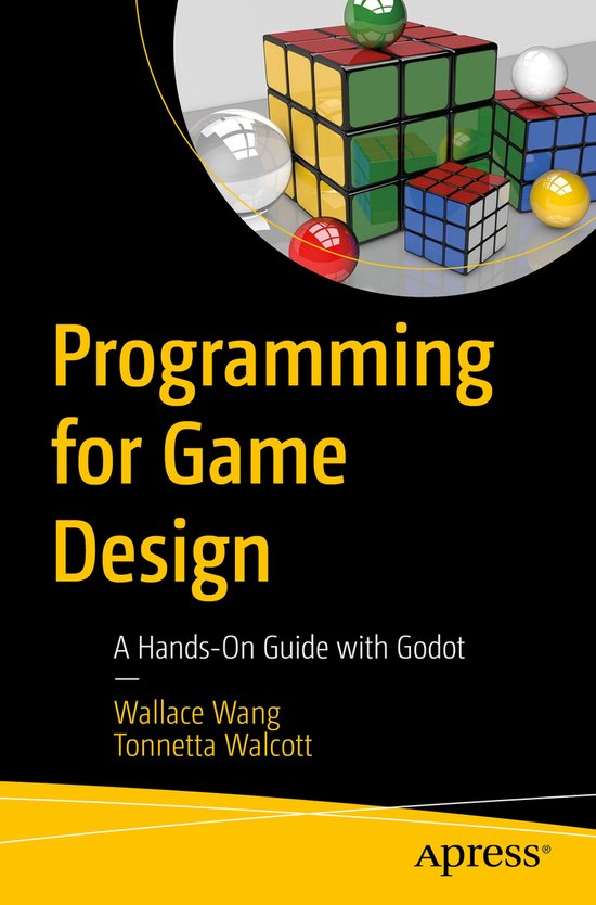 Programming for Game Design, Wallace Wang | 9798868801891 | Boeken | bol