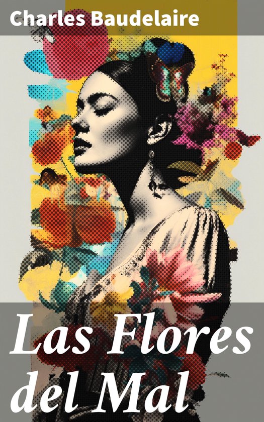 Las Flores del Mal (ebook), Charles Baudelaire | 8596547824732 | Boeken | bol