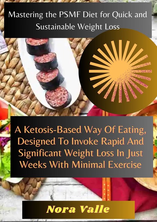 Mastering The PSMF Diet For Quick And Sustainable Weight Loss (ebook ...