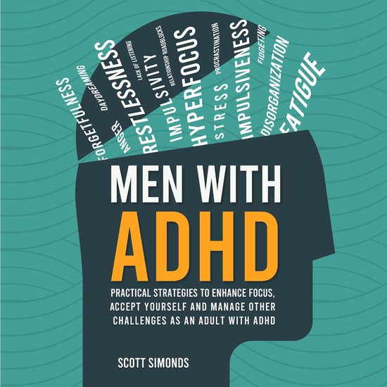 Men with ADHD, Scott Simond | 9798868750441 | Boeken | bol