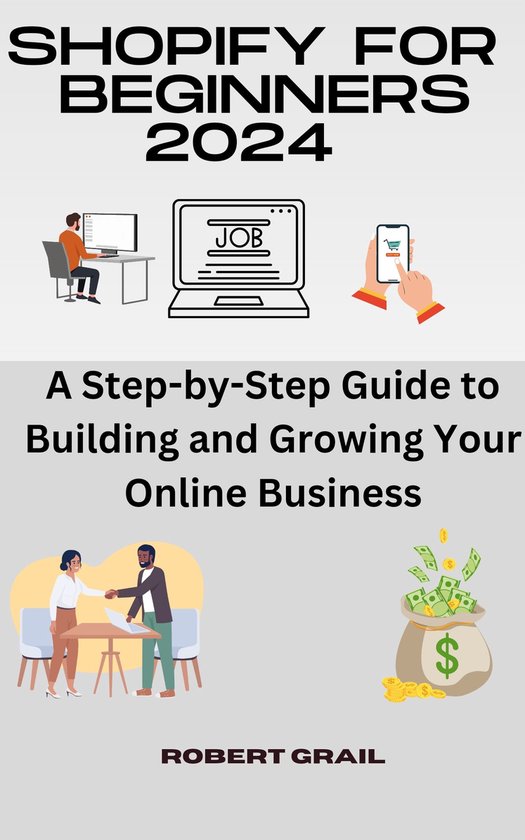 Shopify For Beginners 2024 (ebook), Robert Grail | 1230007485473 | Boeken | bol