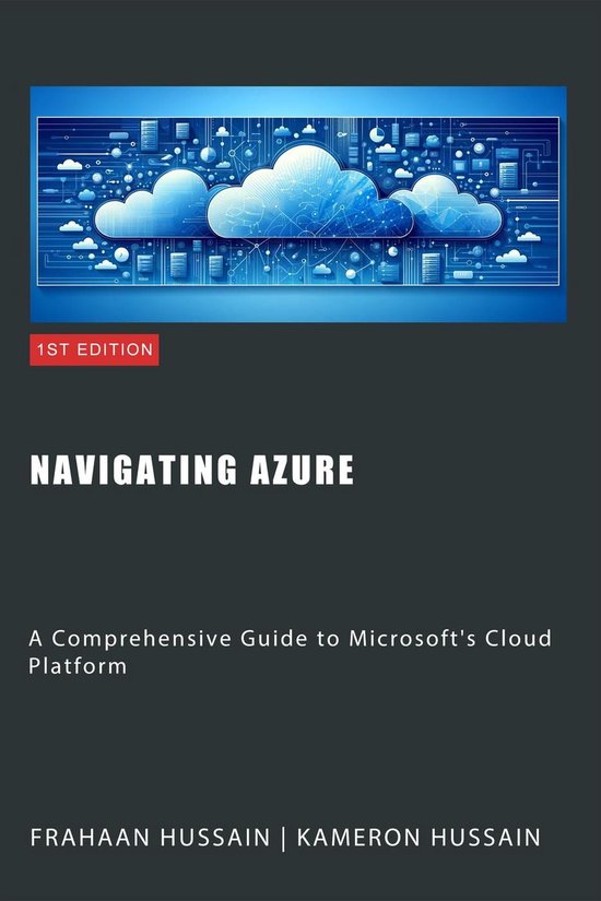 Navigating Azure: A Comprehensive Guide to Microsoft's Cloud Platform (ebook), Frahaan... | bol