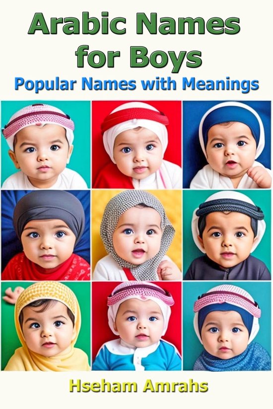 Arabic Names for Boys (ebook), Hseham Amrahs | 1230007336591 | Boeken | bol