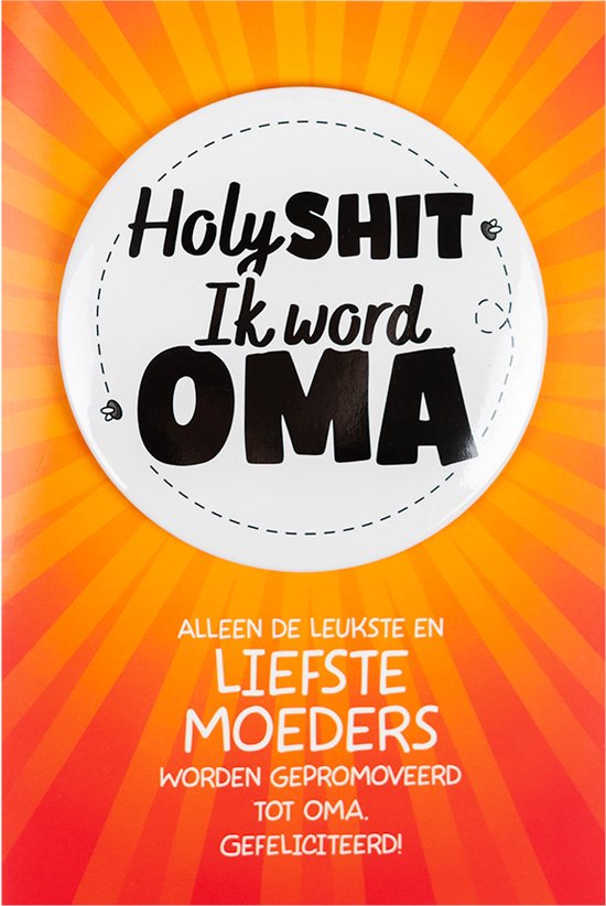 Shit wat een superleuke button | Wenskaart | Ik word oma | bol