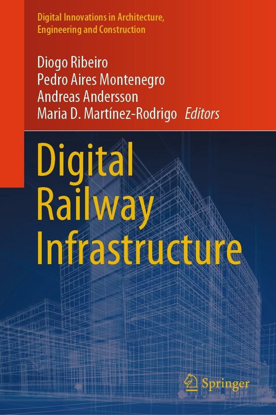 Digital Innovations in Architecture, Engineering and Construction - Digital Railway... | bol