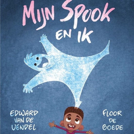 Mijn spook en ik, Edward van de Vendel | 9789045129747 | Boeken | bol