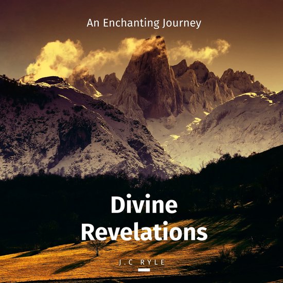 Divine Revelations, J.C Ryle | 9798868610820 | Boeken | bol