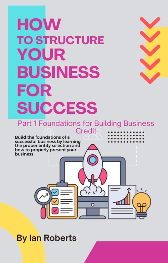 How To Structure Your Business For Success (ebook), Ian Roberts ...