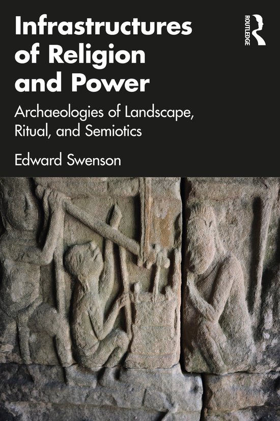 Infrastructures of Religion and Power, Edward Swenson | 9780367404222 ...