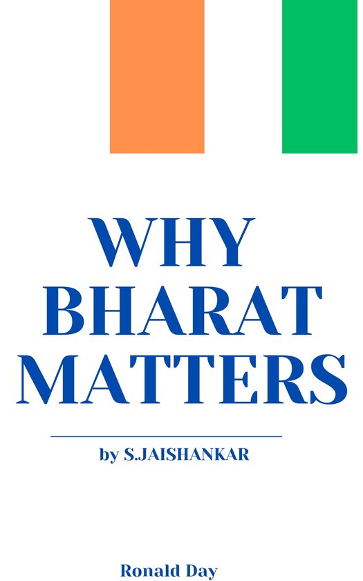 WHY BHARAT MATTERS by S. JAISHANKAR (ebook), Ronald Day | 1230007241161 ...