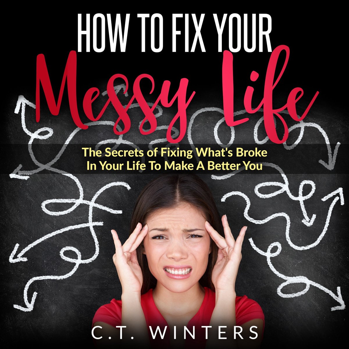 How To Fix Your Messy Life, C.T. Winters | 9798868796388 | Boeken | bol