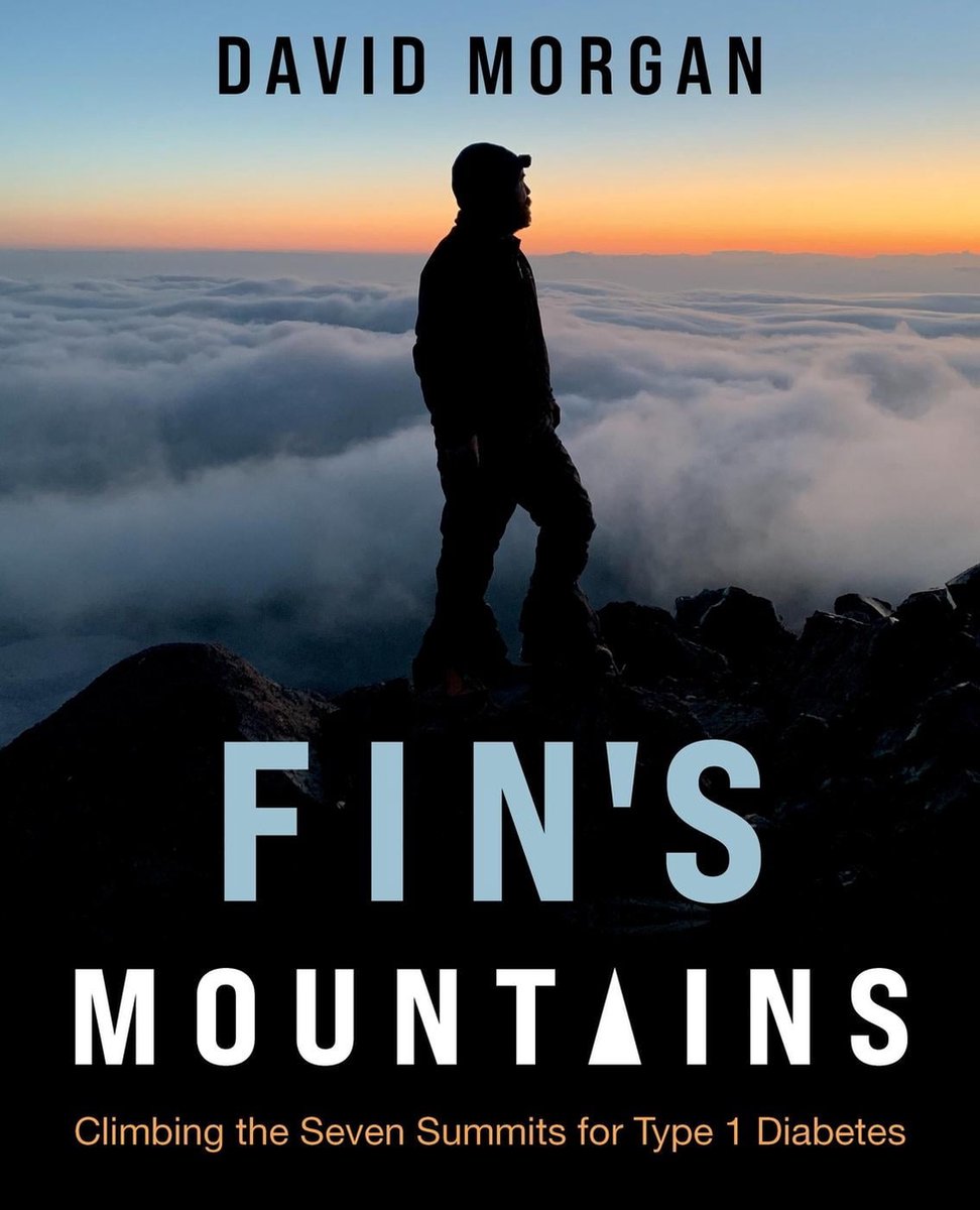 Fin's Mountains: Climbing the Seven Summits for Typ 1 Diabetes (ebook ...