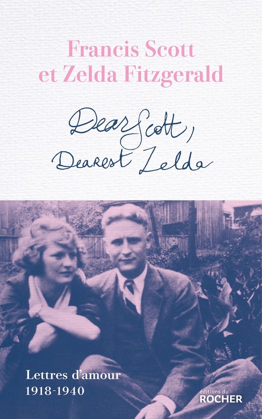 Dear Scott, Dearest Zelda (ebook), Zelda Fitzgerald | 9782268110394 ...