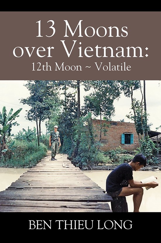 13 Moons Over Vietnam - 13 Moons Over Vietnam: 12th Moon ~ Volatile ...