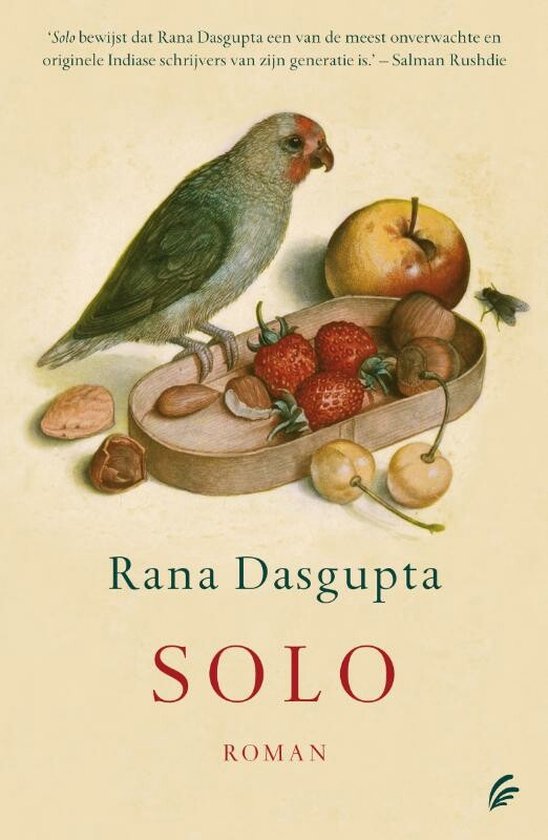 Solo, Rana Dasgupta | 9789056723385 | Boeken | bol
