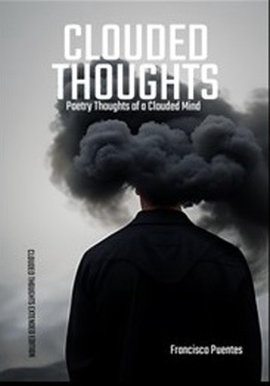 CLOUDED THOUGHTS (ebook), Francisco Puentes | 9781304720320 | Boeken | bol