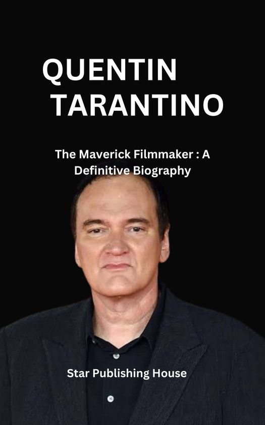 QUENTIN TARANTINO (ebook), Star Publishing House | 1230007381423 ...