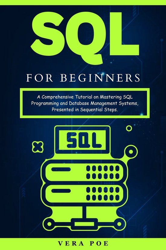 SQL for Beginners (ebook), VERA POE | 1230007405259 | Boeken | bol