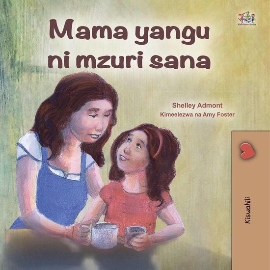 Swahili Bedtime Collection - Mama yangu ni poa (ebook), Kidkiddos Books ...