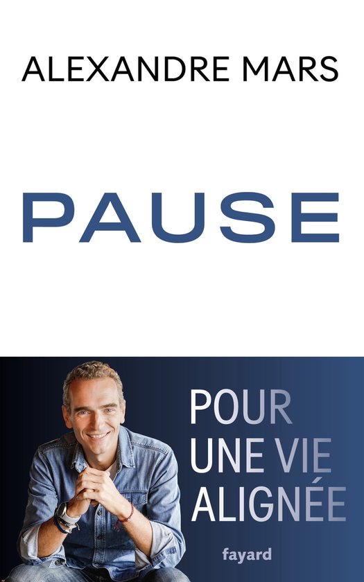 Pause (ebook), Alexandre Mars | 9782213729374 | Boeken | bol