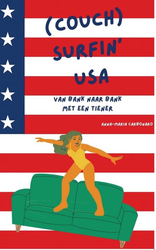 (Couch)surfin' USA (ebook), Anna-maria Carbonaro | 9789465012407 | Boeken | bol