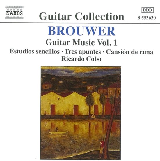 Ricardo Cobo - Brouwer: Guitar Music 1 (CD), Ricardo Cobo | Muziek | bol