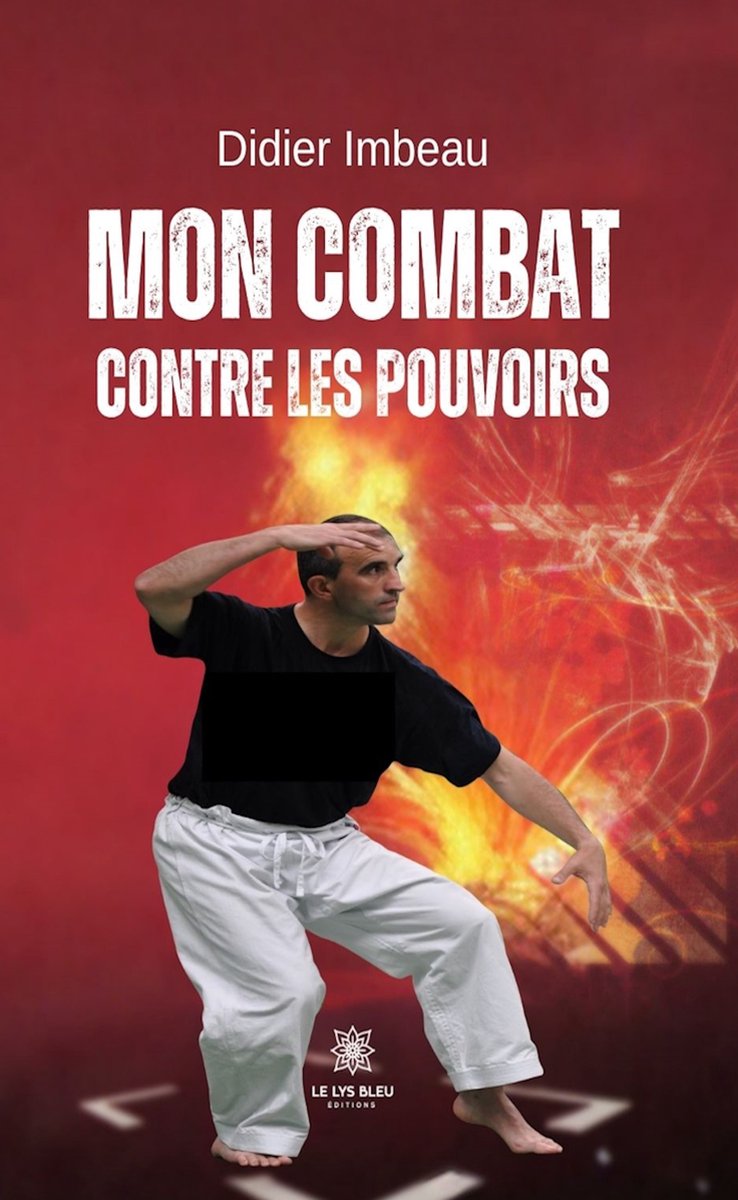 Mon combat contre les pouvoirs (ebook), Didier Imbeau | 9791042213787 ...