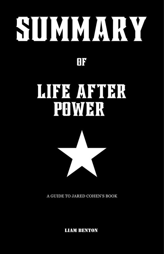 Life After Power (ebook), Liam Benton | 1230007480683 | Boeken | bol