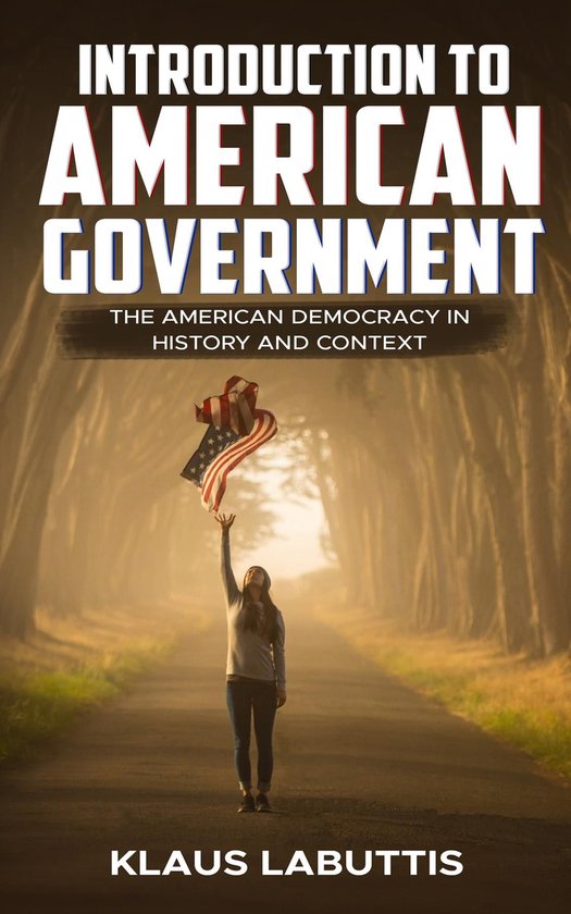 Introduction To American Government (ebook), Klaus Labuttis ...