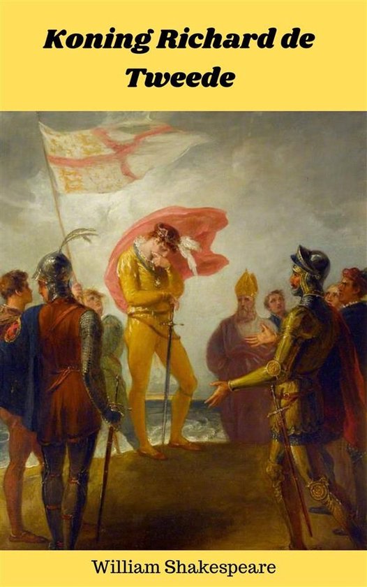 Shakespeare Klassiekers 6 - Koning Richard de Tweede (ebook), William ...