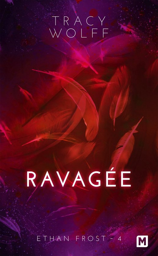 Ethan Frost 4 - Ethan Frost, T4 : Ravagée (ebook), Tracy Wolff ...