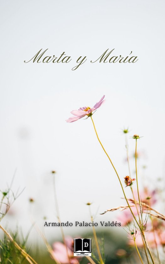 Marta y María (ebook), Armando Palacio Valdés | 1230007230080 | Boeken ...