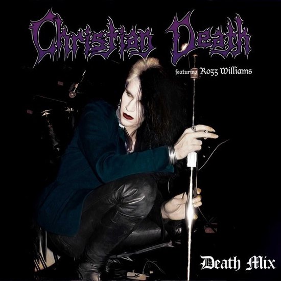 Christian Death - Death Mix (CD), Christian Death | Muziek | bol