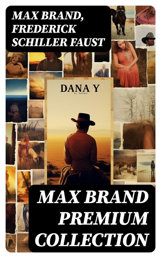 MAX BRAND Premium Collection (ebook), Frederick Schiller Faust ...