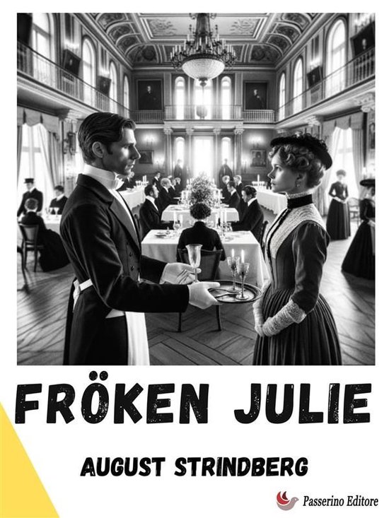 Fröken Julie (ebook), August Strindberg | 9791223007679 | Boeken | bol