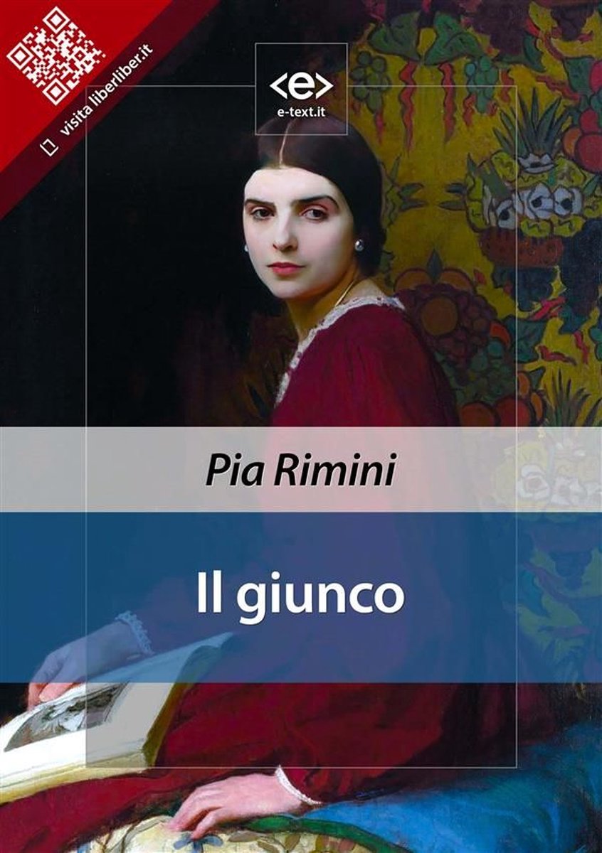 Liber Liber - Il giunco (ebook), Pia Rimini | 9788828103400 | Boeken | bol