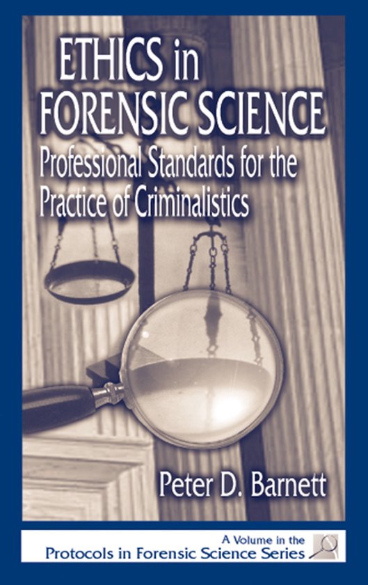 Protocols in Forensic Science - Ethics in Forensic Science (ebook ...