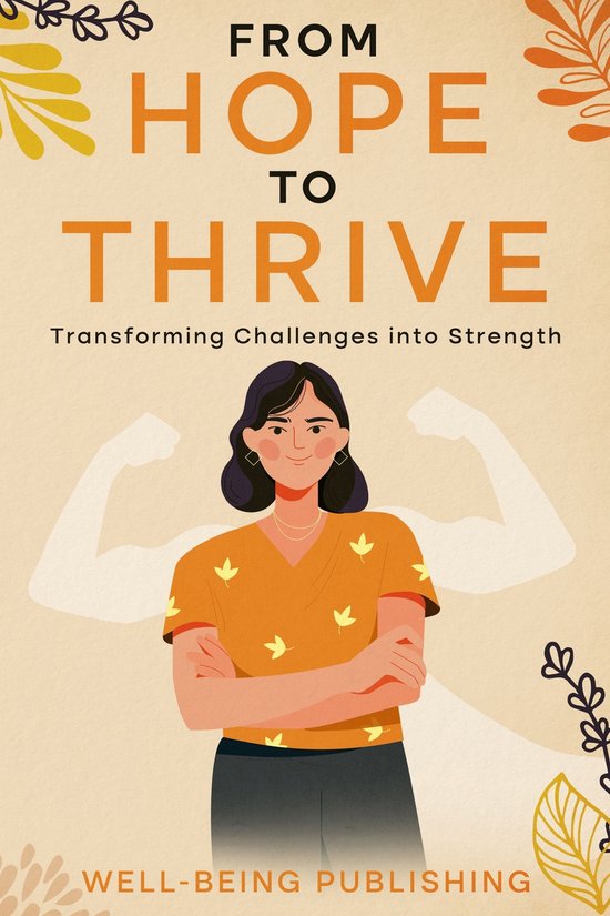 From Hope to Thrive (ebook), Well-Being Publishing | 9781456644260 ...