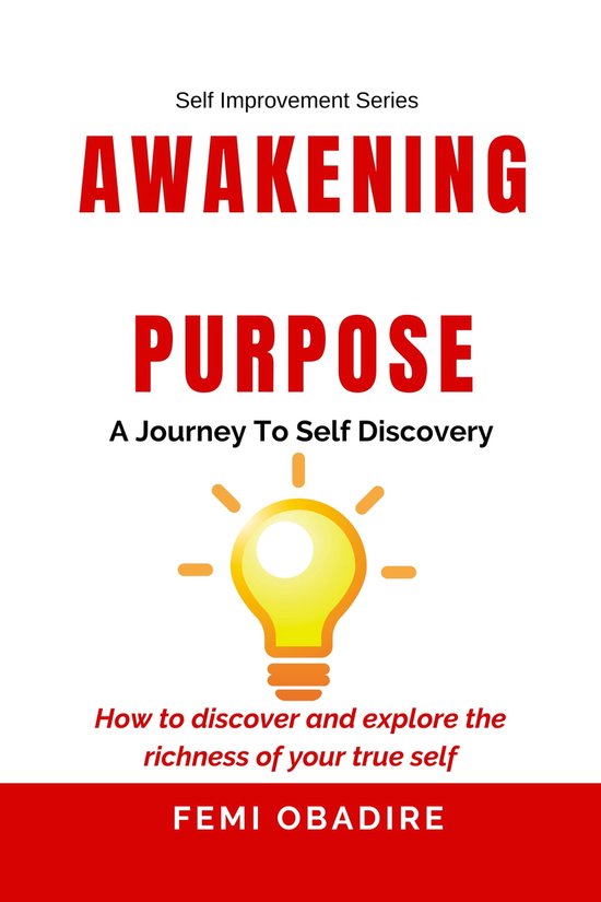 Living Purposefully - Awakening Purpose- A Journey to Self-Discovery (ebook),... | bol