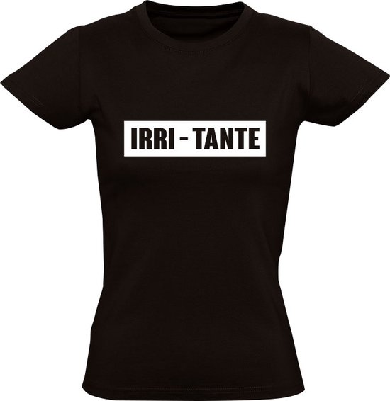 Irritante Dames T-shirt - tante - woordgrap - woordspeling - vrouw ...