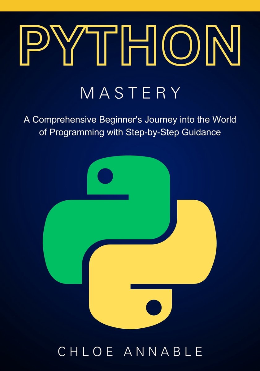 Mastering Python: A Comprehensive Beginner's Journey into the World of Programming... | bol
