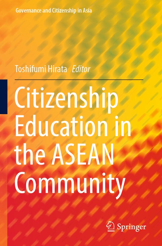 Governance and Citizenship in Asia- Citizenship Education in the ASEAN ...